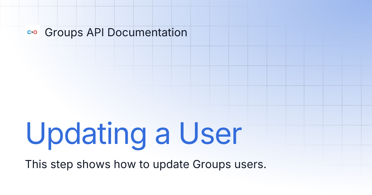 Updating a User | Groups API Documentation