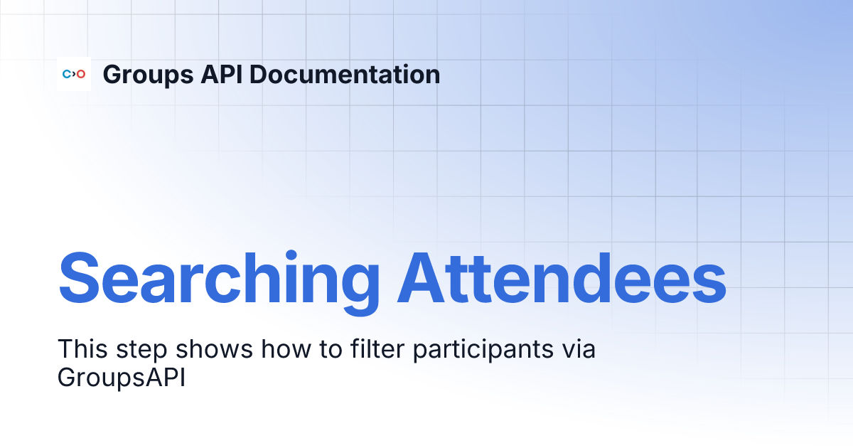 Searching Attendees | Groups API Documentation