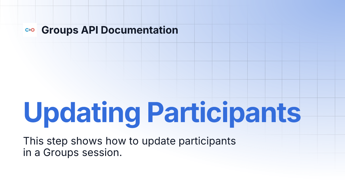 Updating Participants | Groups API Documentation